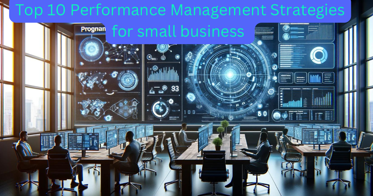 Top 10 Performance Marketing Strategies for Small Businesses